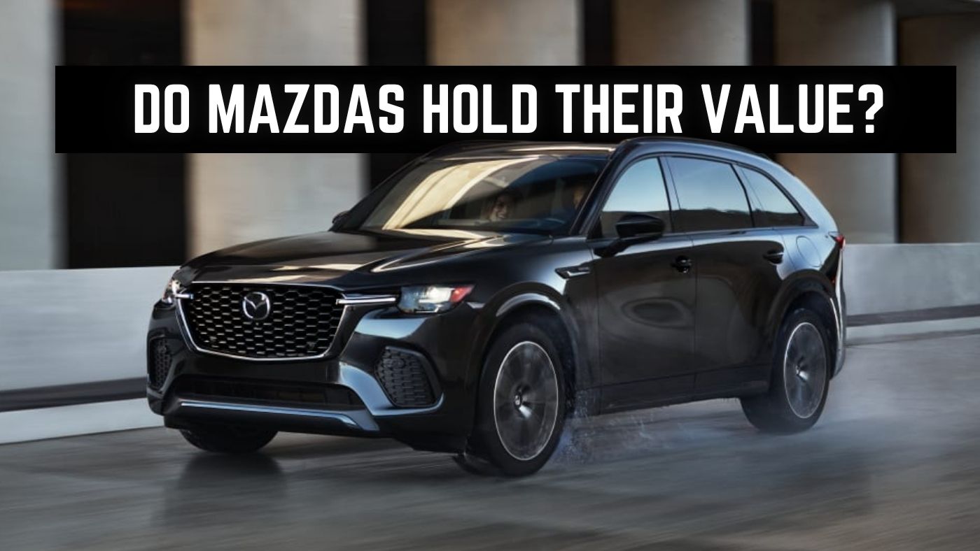 Do Mazdas Hold Their Value? The Shocking Truth Every Buyer Needs to ...
