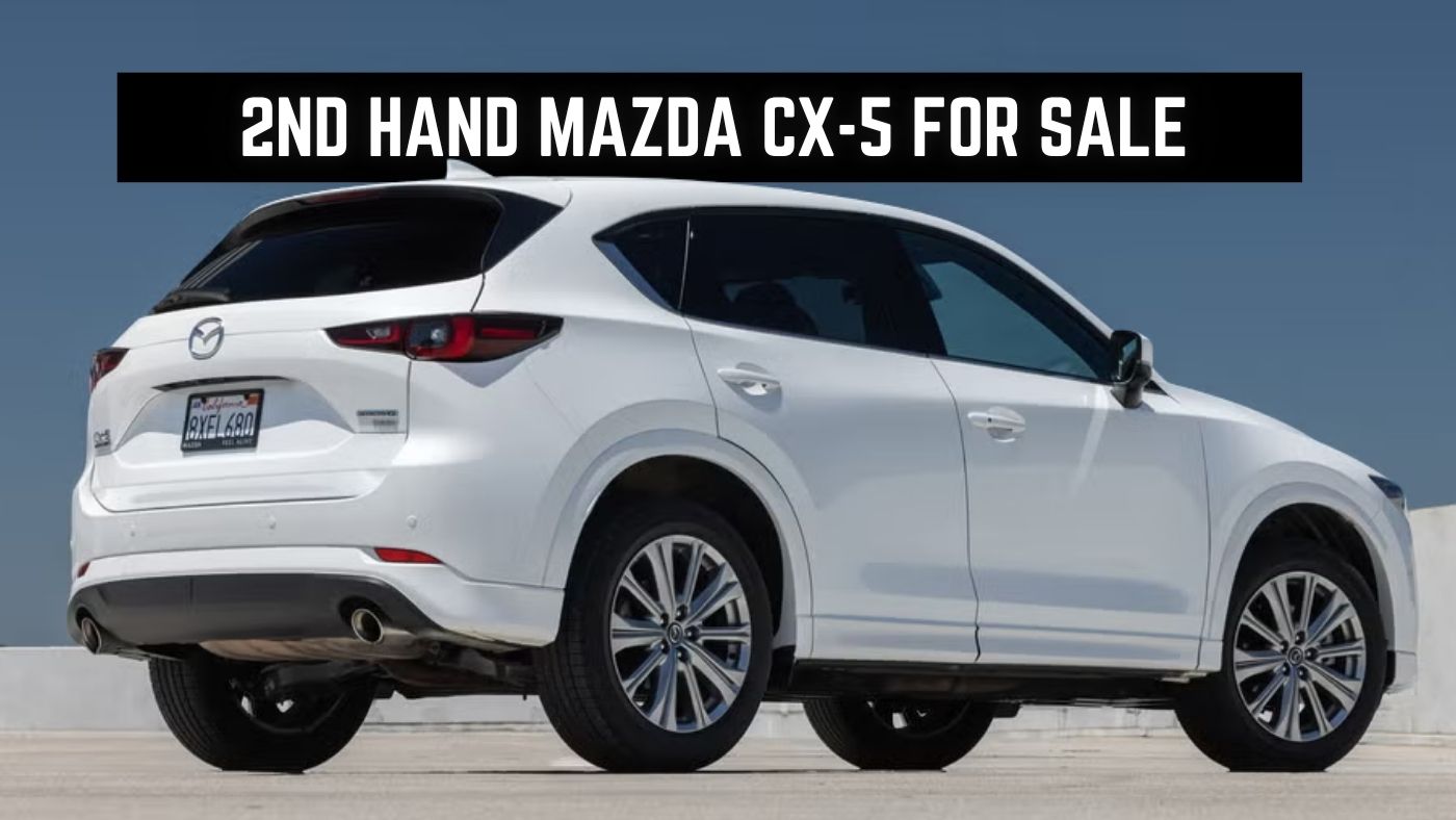 2nd Hand Mazda CX 5 For Sale – Marin Mazda Blog